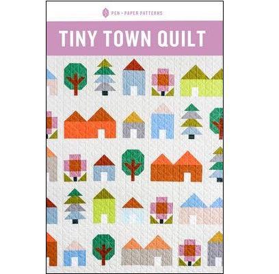 Tiny Town Quilt Pattern | PPP 17 | Pen+Paper Studios | 62.5 x 70.5in – Quilted Chicken